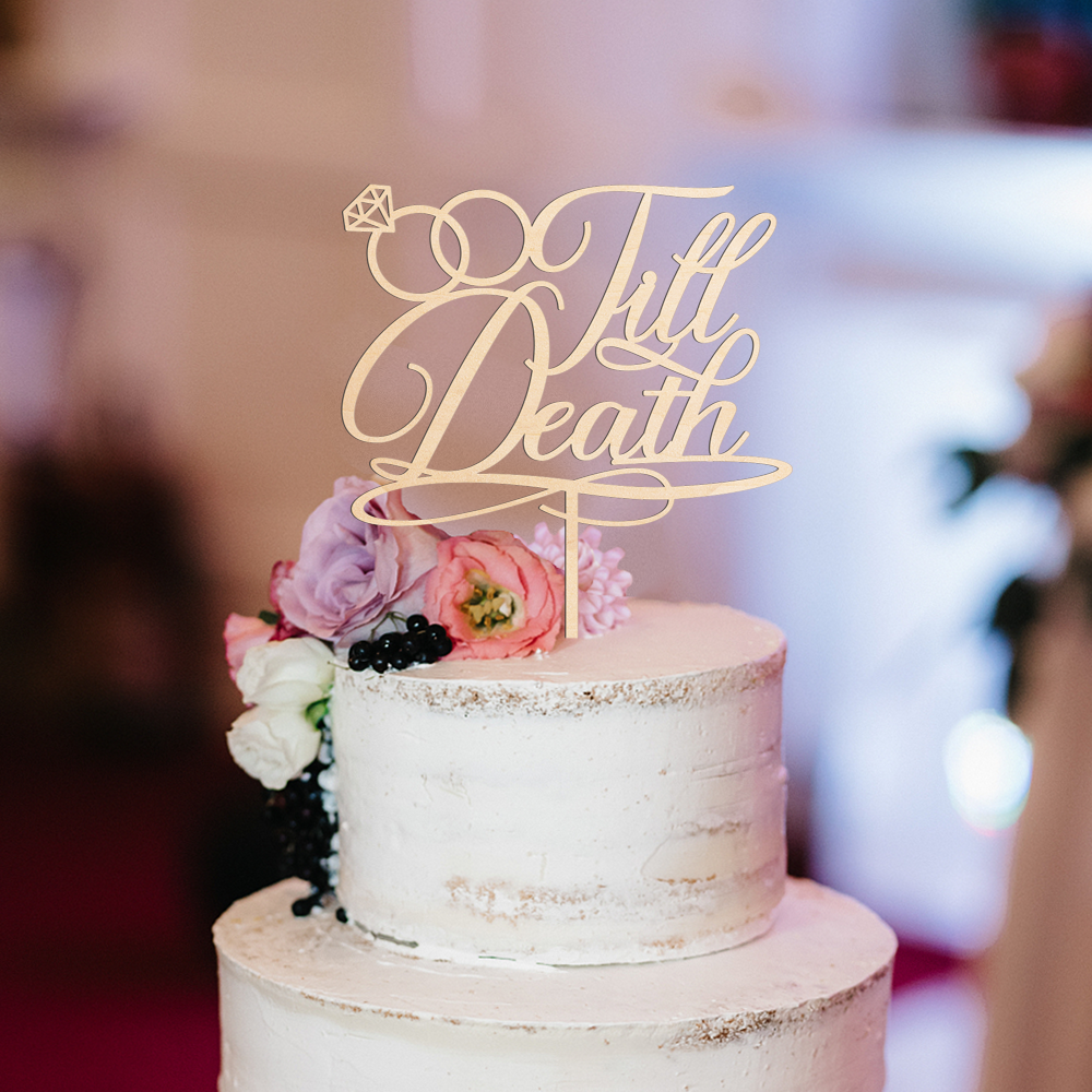 Party to Be Till Death Wedding Cake Topper in Wood Cake Decoration